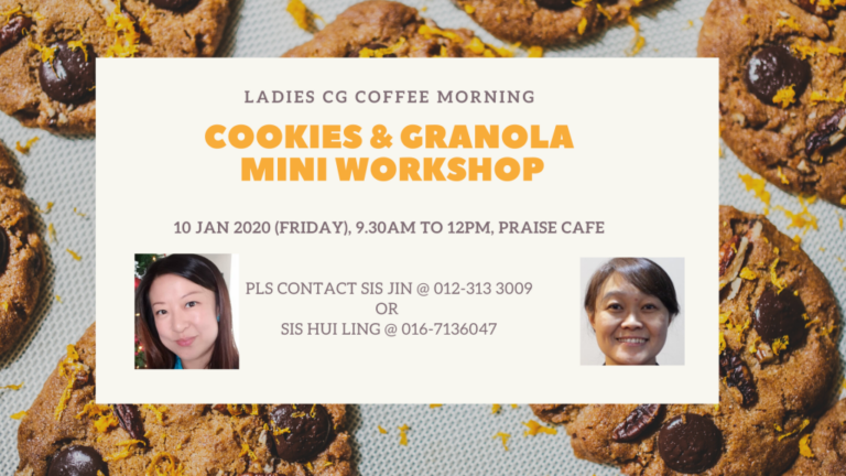 Ladies CG Coffee Morning : Cookies & Granola Mini workshop - Church of ...